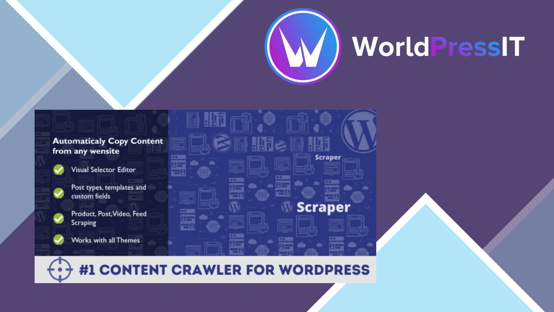 Scraper - Automatic Content Crawler Plugin for WordPress - WorldPress IT